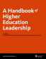 A Handbook of Higher Education Leadership – Simple Book Publishing