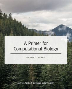 A Primer for Computational Biology – Open Textbook